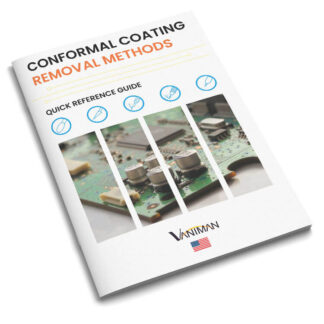 The Ultimate Guide to Conformal Coating Removal - Vaniman